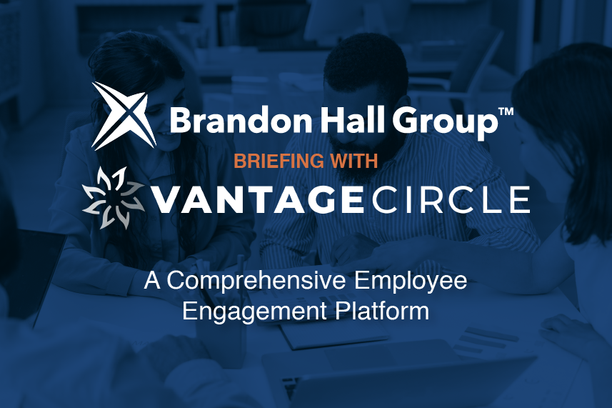 Vantage Circle: A Comprehensive Employee Engagement Platform - Brandon Hall Group