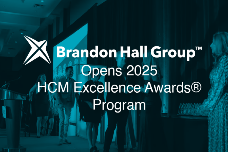 Brandon Hall Group™ Opens 2025 HCM Excellence Awards® Program - Brandon ...