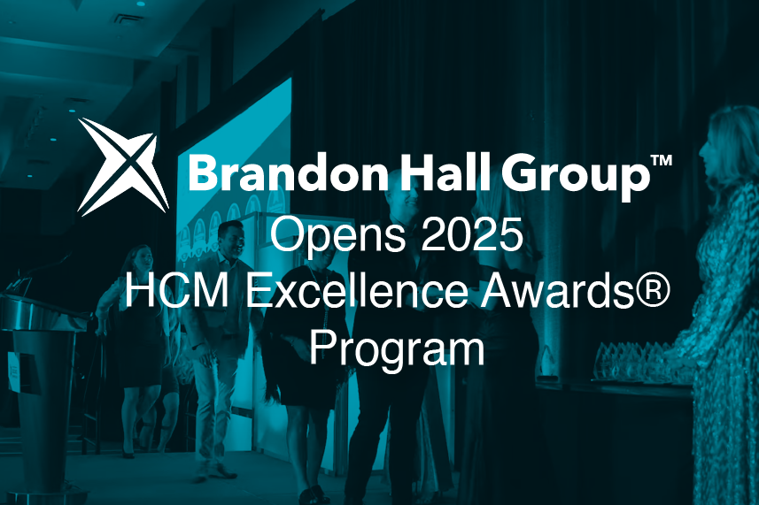 Brandon Hall Group™ Opens 2025 HCM Excellence Awards® Program - Brandon ...